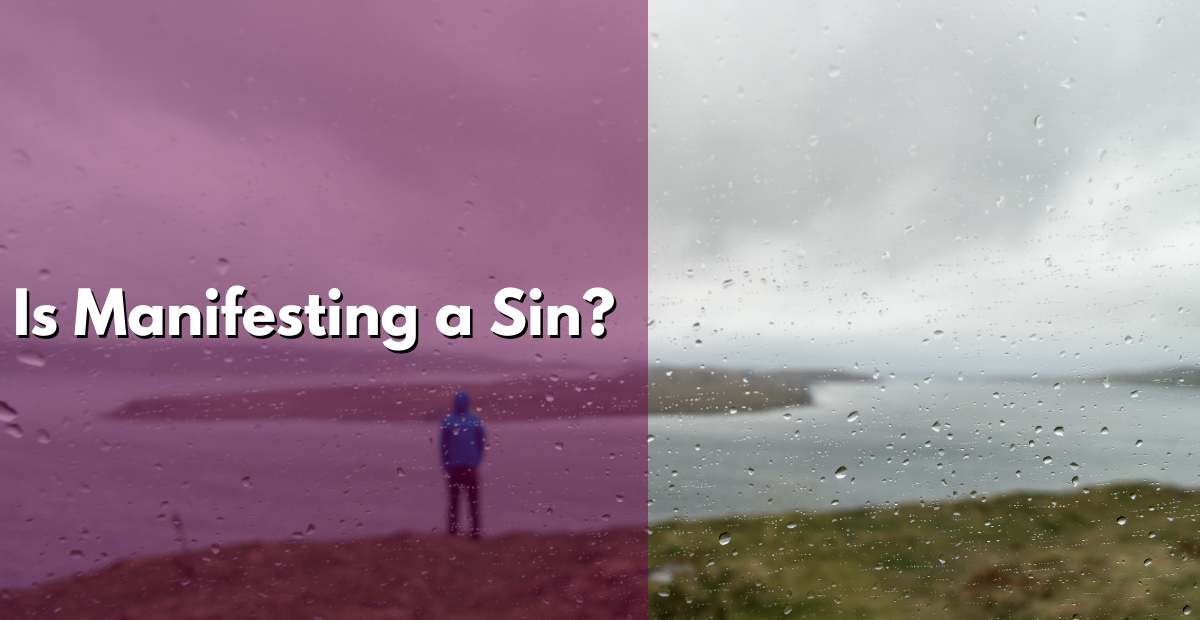 Is Manifesting a Sin? The Ultimate Mind- Opener Guide!